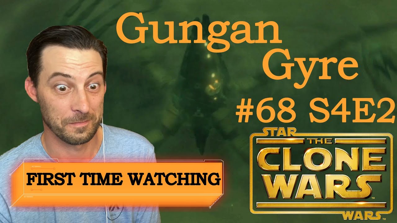 Gungan Attack!! Star Wars The Clone Wars #68 S4E2 -- First Time ...