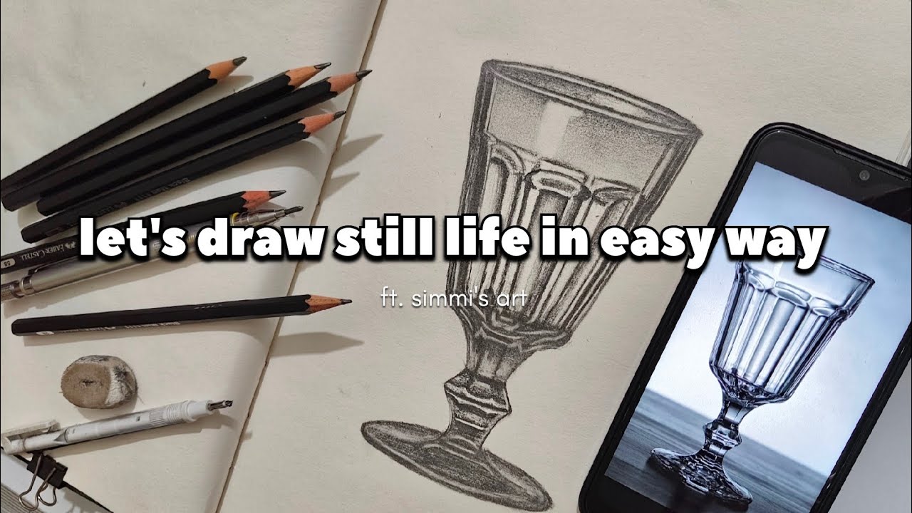 Draw still life in easy way, let's draw glass ,part 1. - YouTube