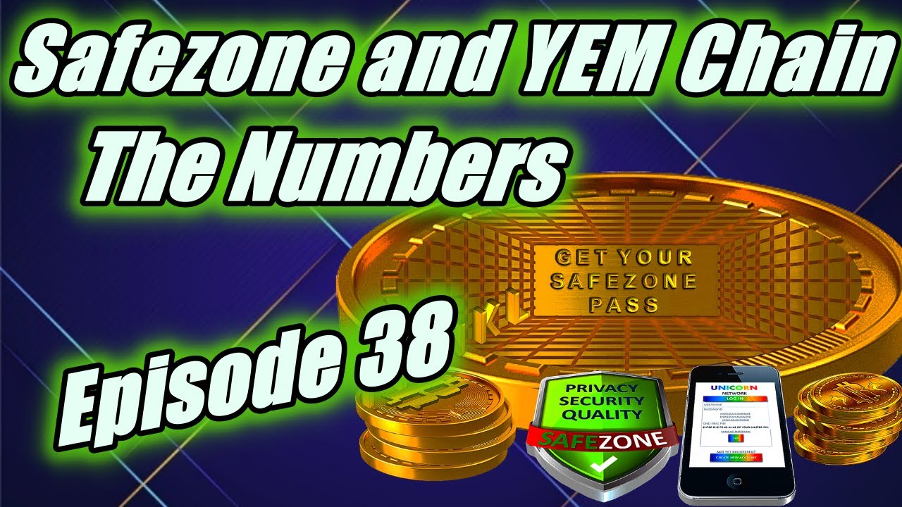 Safezone and YEM Chain – The Numbers | Episode 38 - YouTube