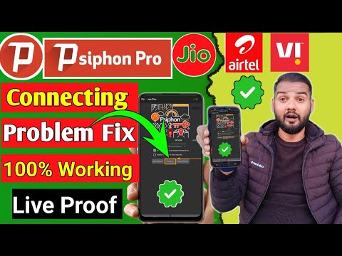 ✅Psiphon Pro Connecting Problem 2023 | How To Solve Psiphon Pro Connection Problem 2023