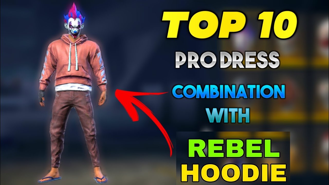 TOP 10 PRO DRESS COMBINATION WITH REBEL HOODIE BUNDLE (FF TOKEN DRESS ...