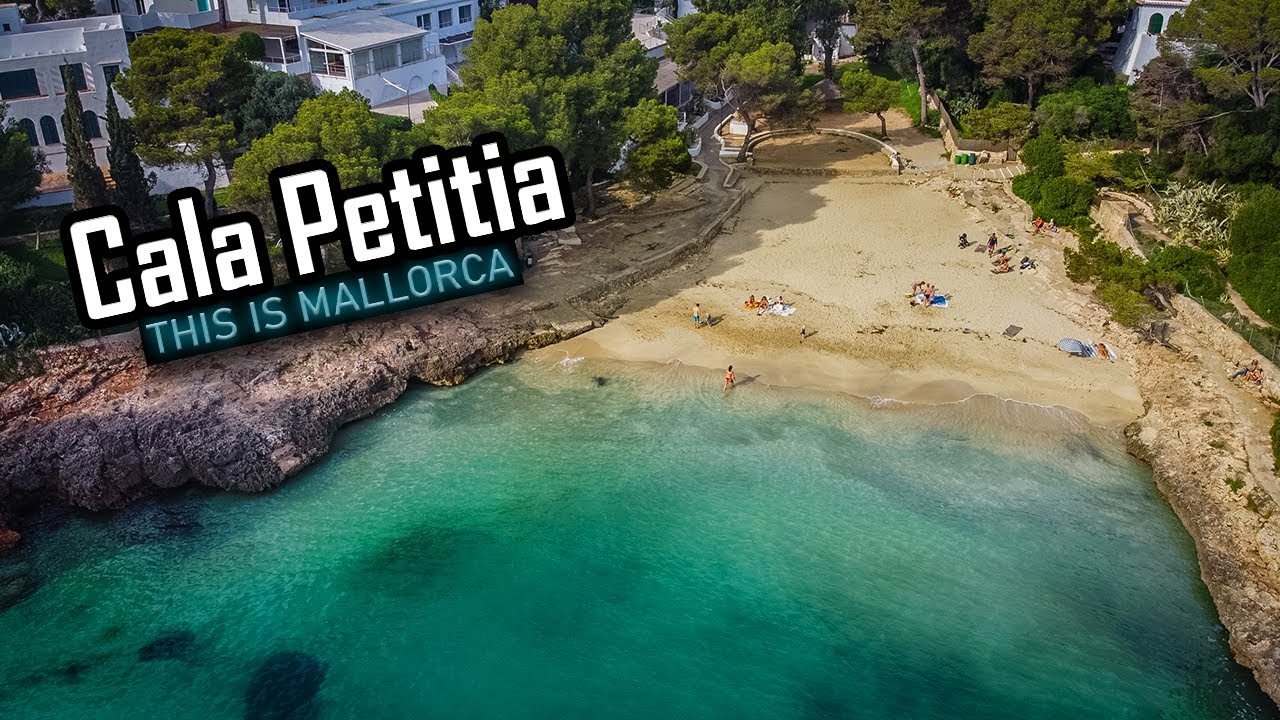 This is Cala Petitia in Cala d´Or [Mallorca, Spain] - YouTube
