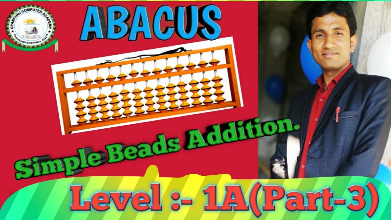 How to do Beads Addition on Abacus ? Level :-1A( Part- 3) - YouTube