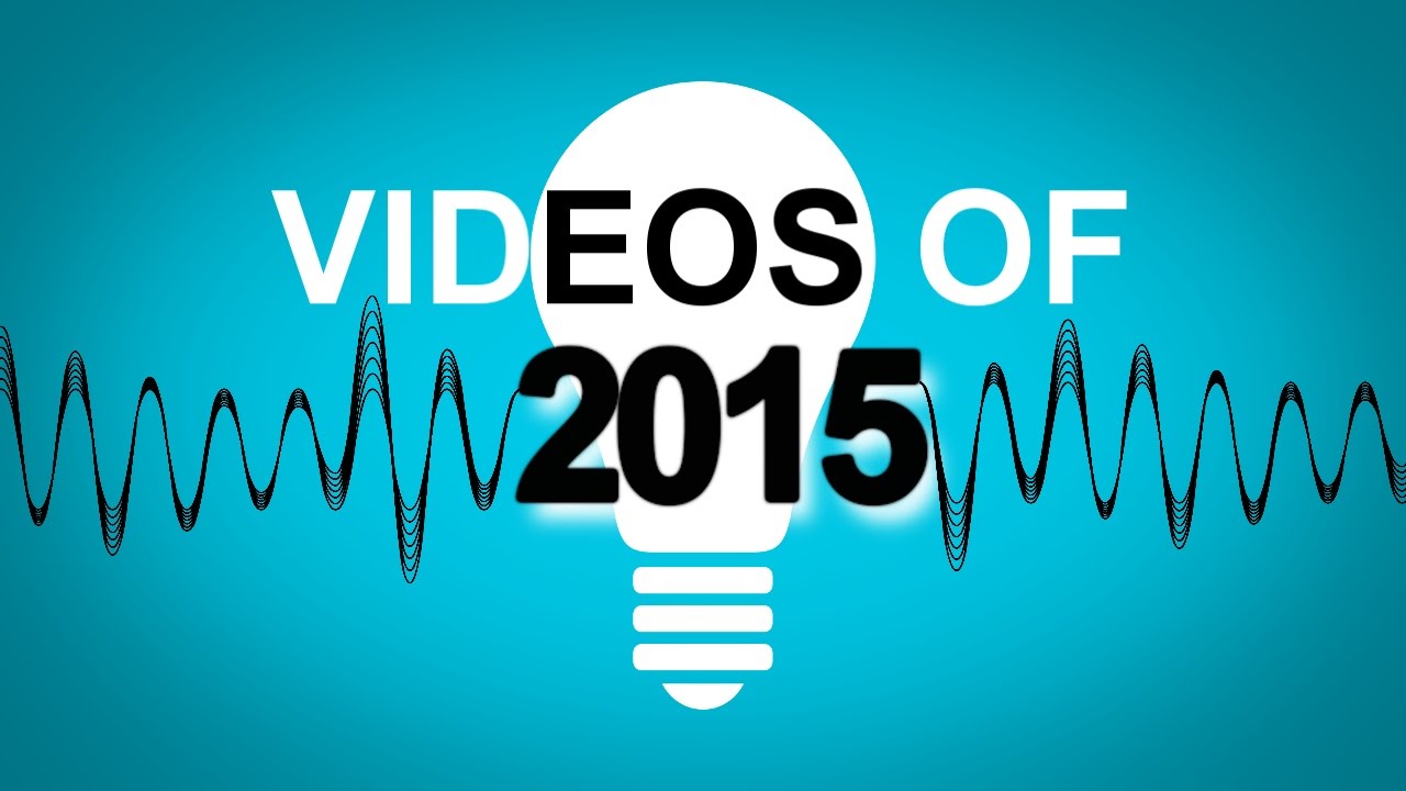 VIDEOS OF 2015 - YouTube