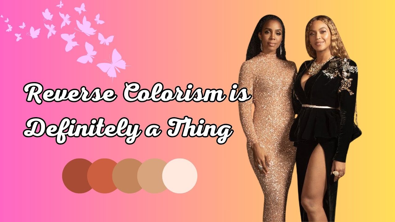 Reverse Colorism is Definitely a Thing and Here's Why - YouTube