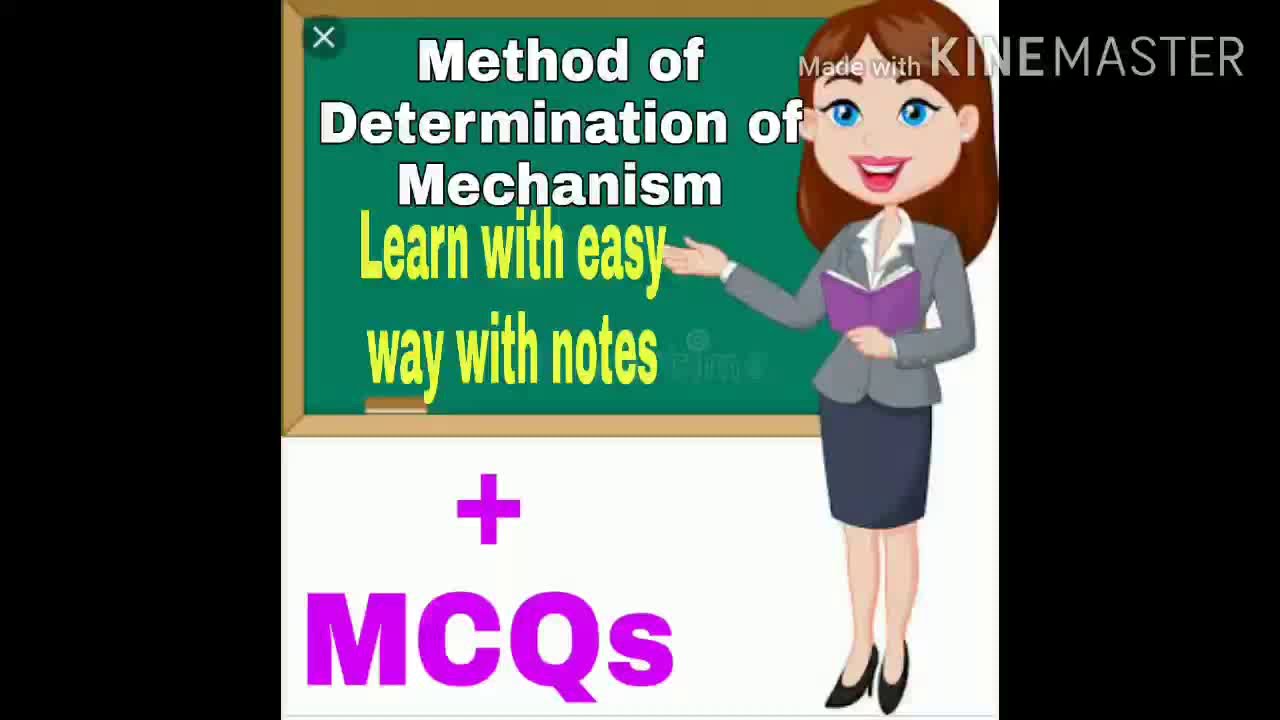 Method Of Determination Of Mechanism (imp. Organic chemistry topic) for ...