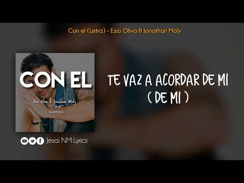 Ezio Oliva ft. Jonathan Moly - Con El (Letra)