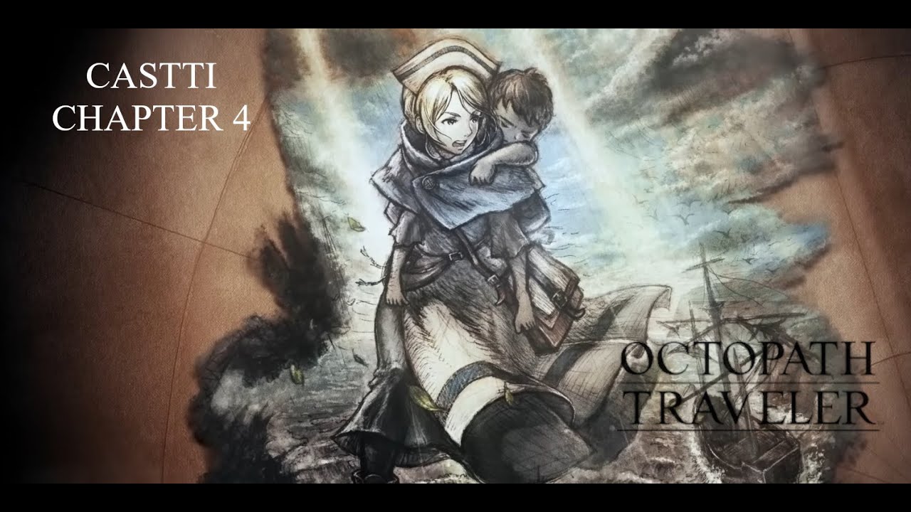 Octopath Traveler II - Castti Chapter 4 - YouTube