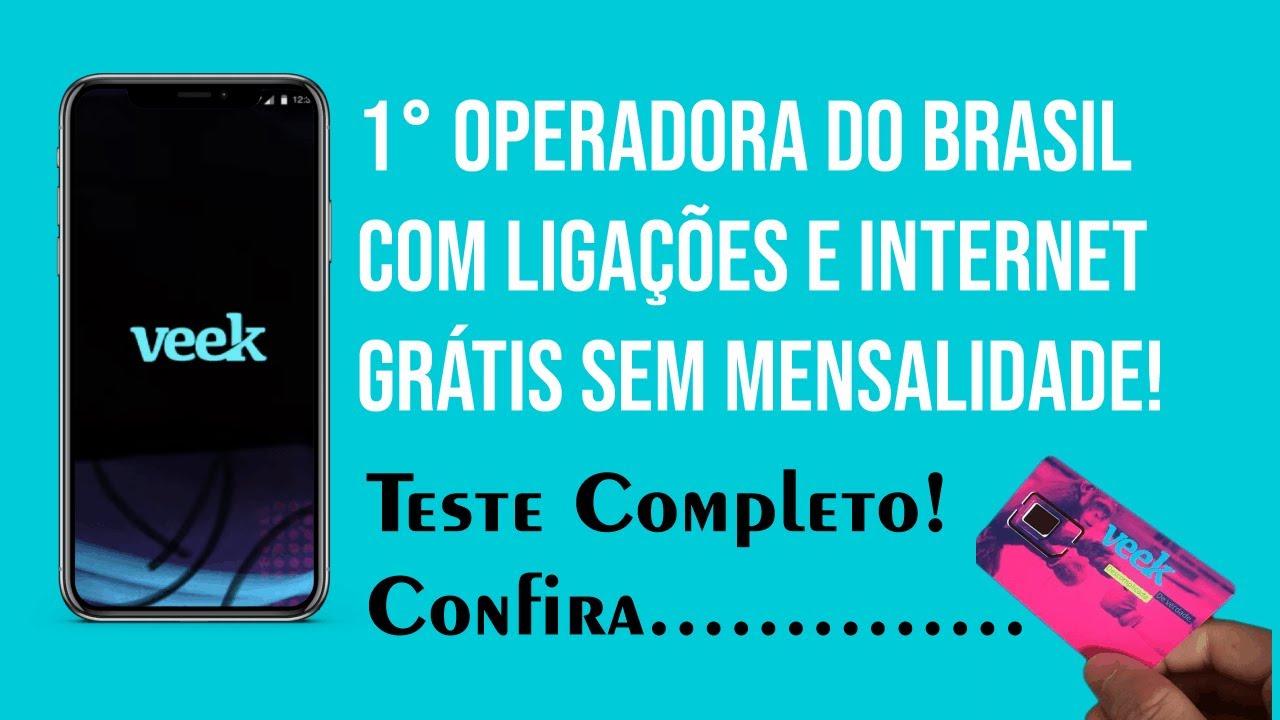 Veek - Primeira operadora gratuita do Brasil. Será que funciona mesmo ...