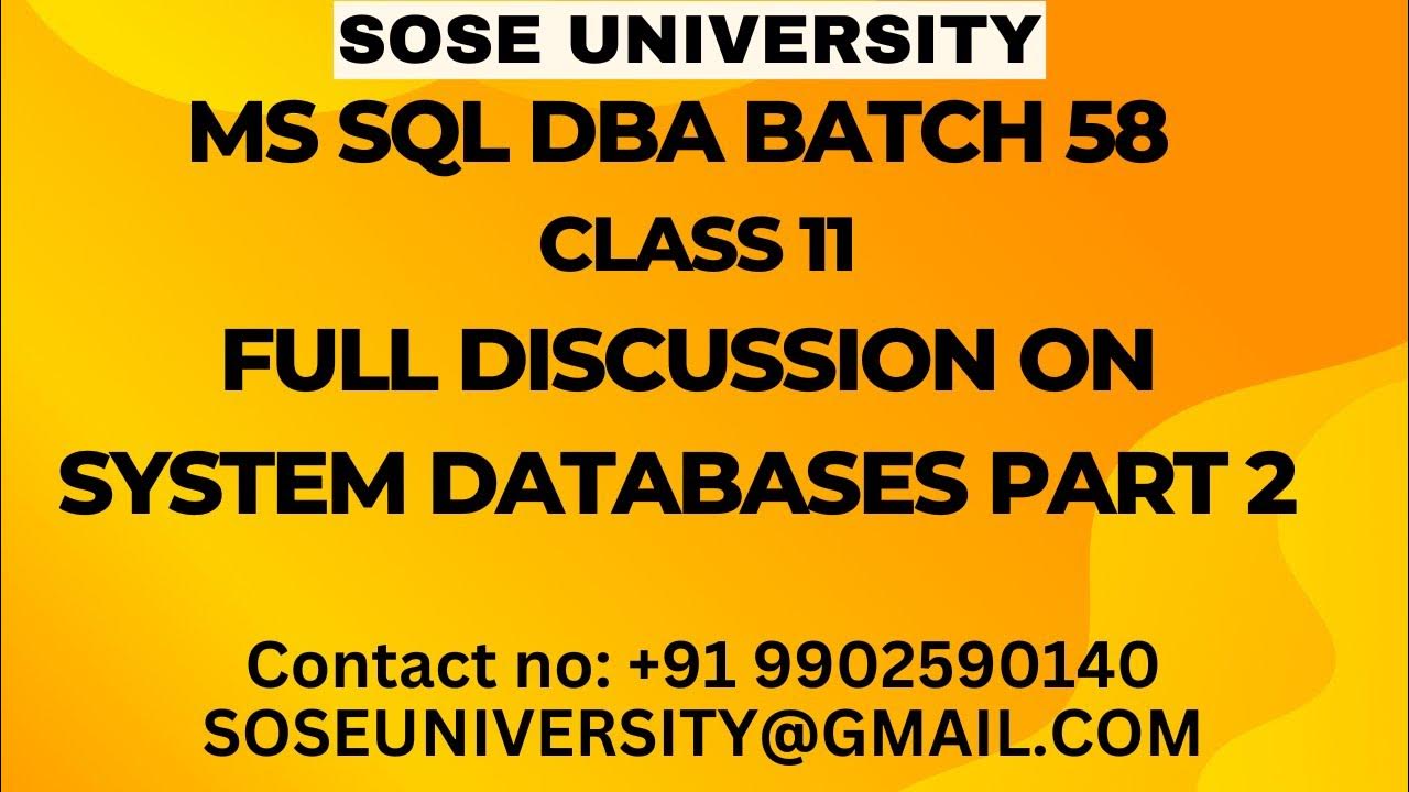 Batch 58 MS Sql DBA Class 11 Full Discussion on System Databases Part 2 || Contact +91 ...