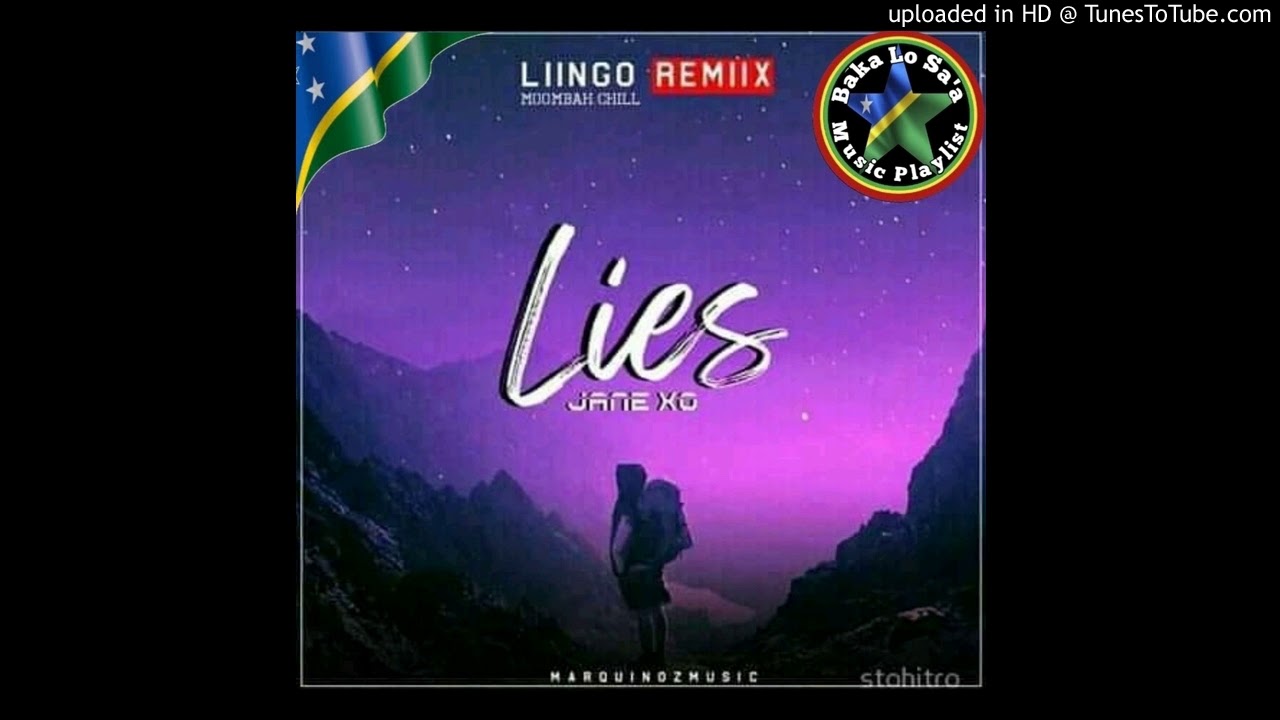 JANE XO - LIES (LIINGO MOOMBAH CHILL REMIX) 2020 - YouTube