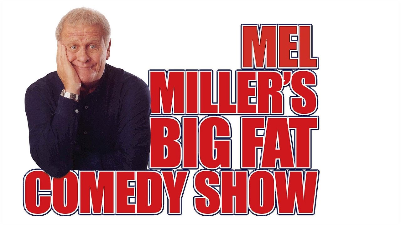 Mel Miller s Big Fat Comedy Show YouTube mel-miller-s-big-fat-comedy-show-youtube