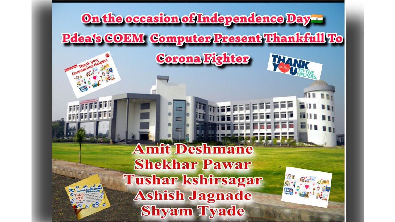 On the occasion of Independence Day🇮🇳 PDEA COEM Pune BE Computer ...