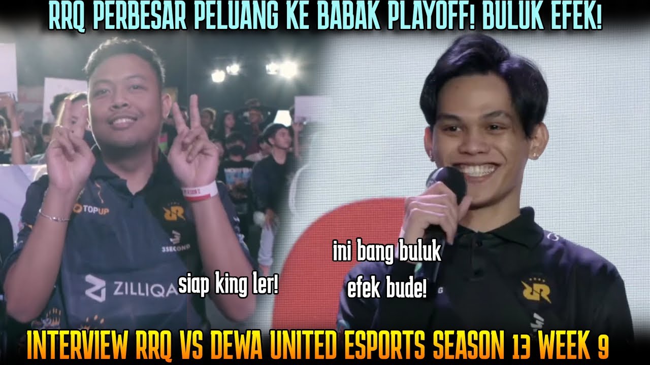 BULUK EFEK, RRQ SIAP LOLOS PLAYOFF! INTERVIEW RRQ VS DEWA MPL ID SEASON ...