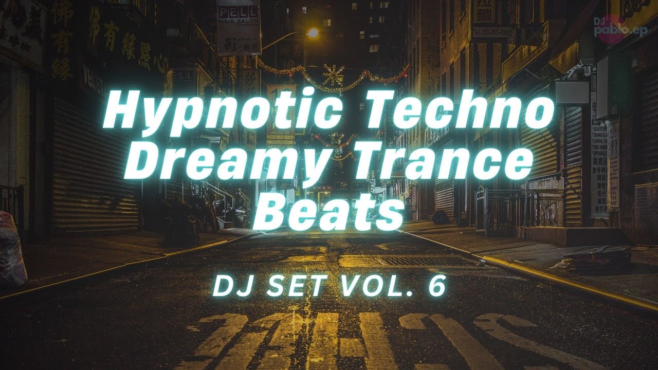 Hypnotic Techno & Dreamy Trance Beats | DJ Set Vol. 6 - YouTube