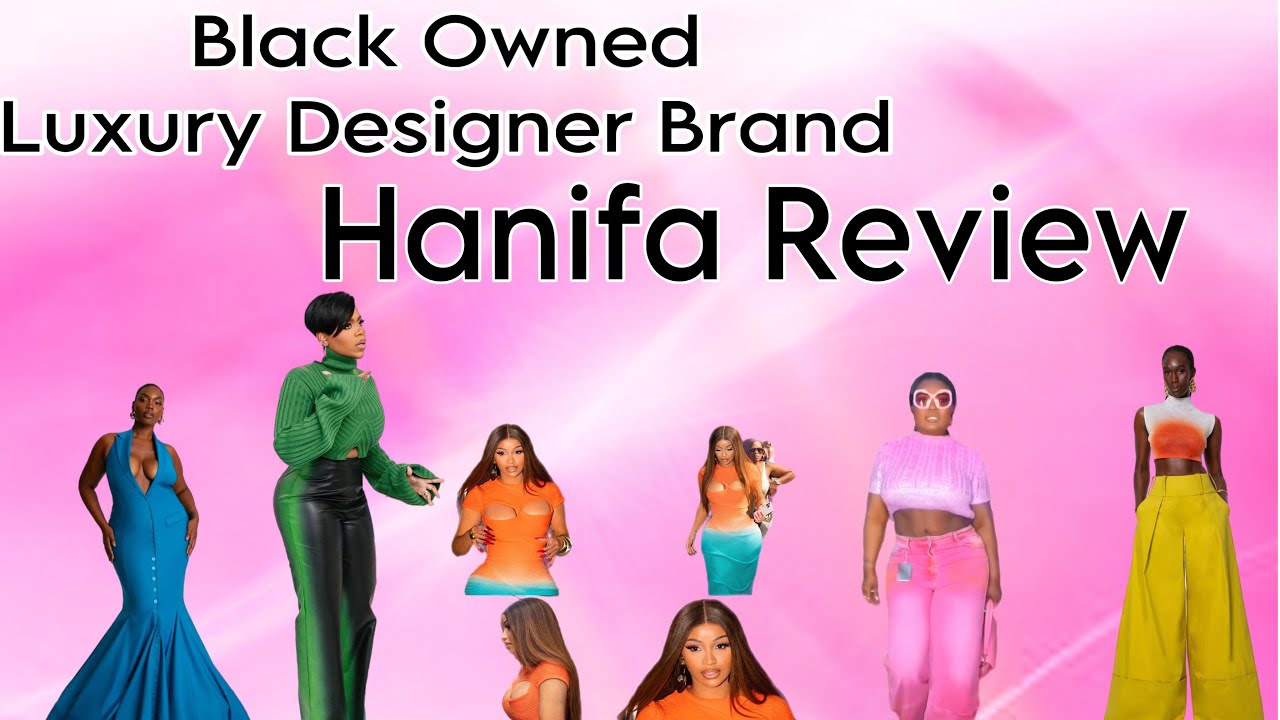 Hanifa Try-On Haul & Review | Black Owned LuxuryDesigner Brand #hanifa ...
