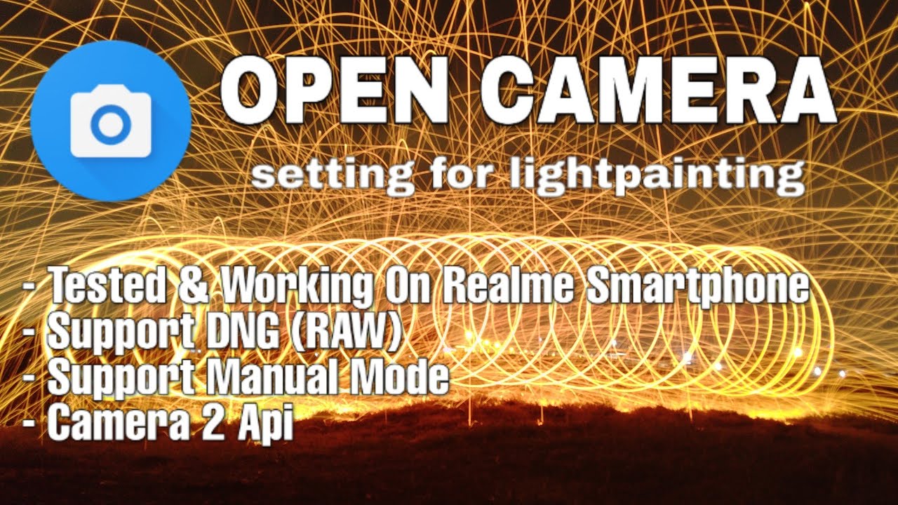 OPEN CAMERA - Tutorial Setting Untuk Lightpainting || Realme ...