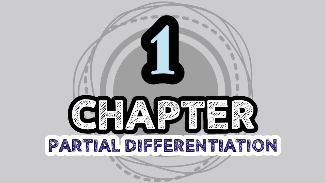 (3/6) CHAPTER 1: 1.2 - SECOND ORDER PARTIAL DIFFERENTIATION - YouTube