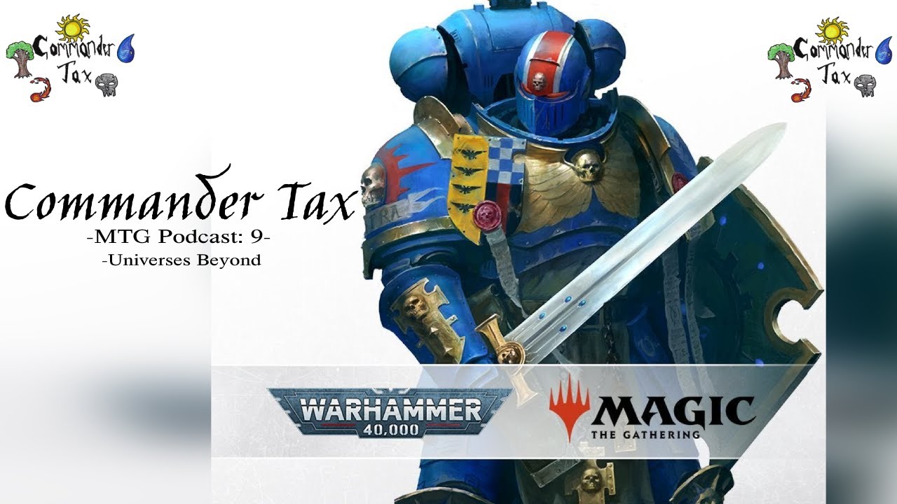 Commander Tax: P9: Universes Beyond | Magic: the Gathering | EDH - YouTube