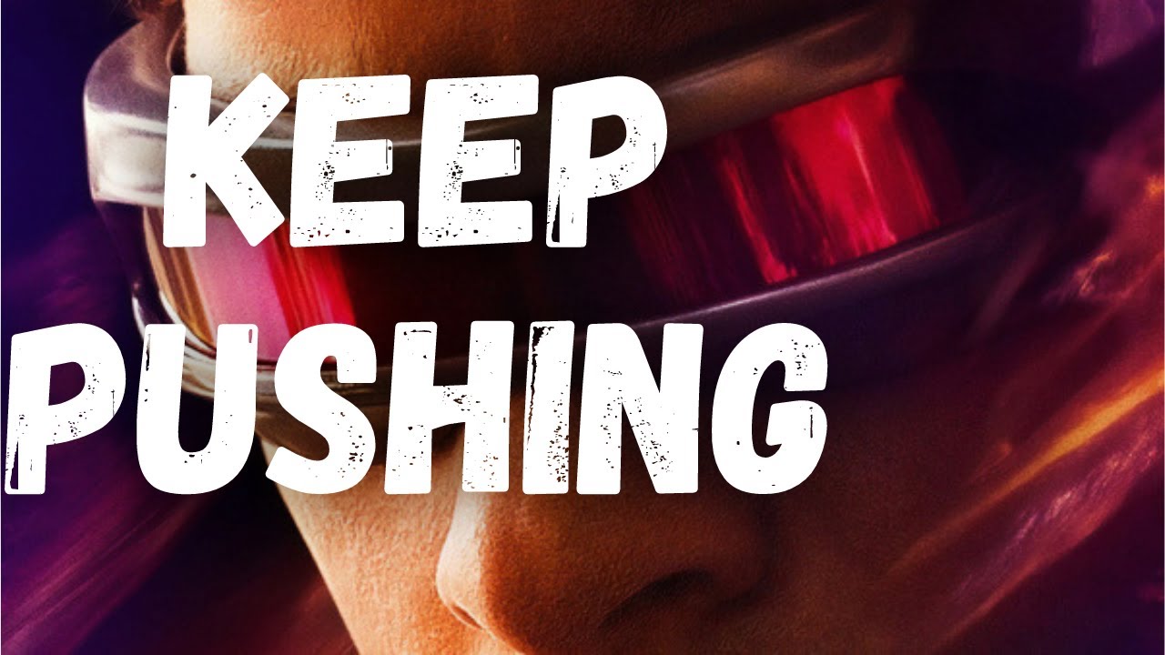 KEEP PUSHING | Motivational Speech - YouTube