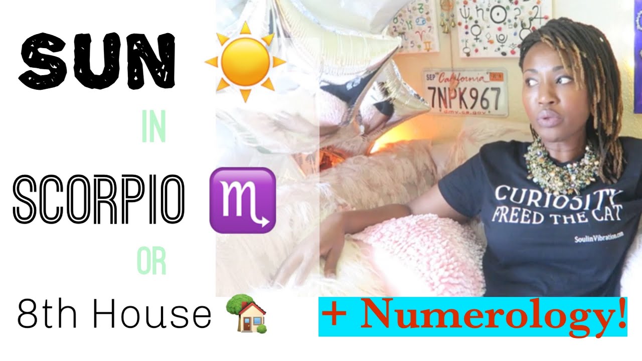 ☀️ Sun in Scorpio ♏️ Or 8th House 🏡 + Numerology Life Path || #Scorpio ...
