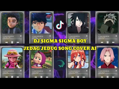 Dj sigma sigma boy versi ejen rudy, fang, sasuke, kakashi, yaya, masha ...