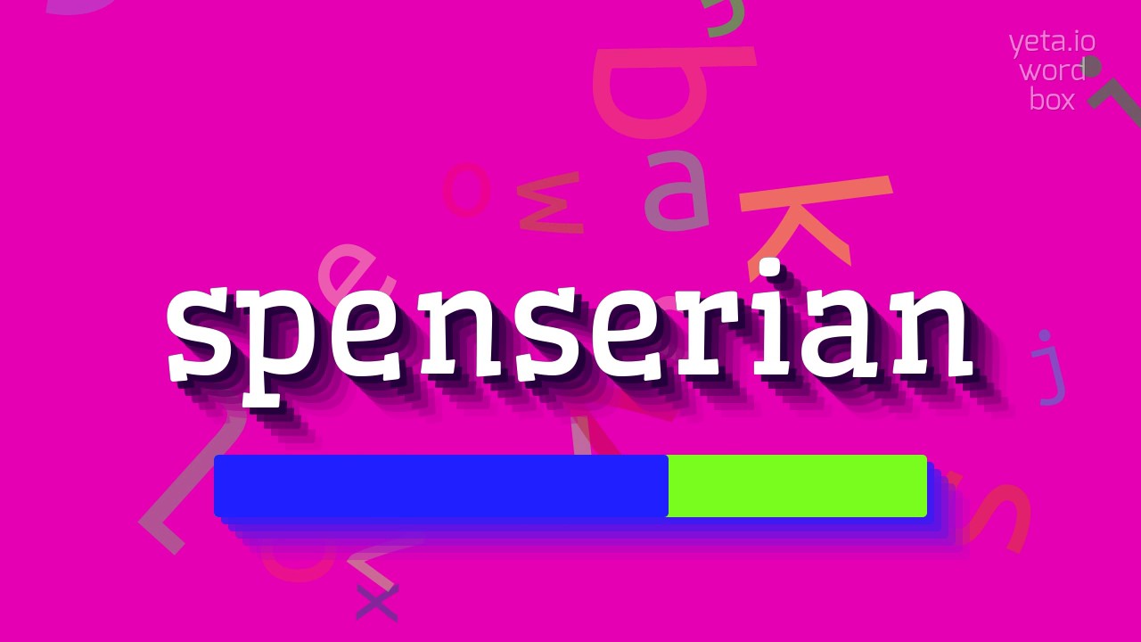 How to say "spenserian"! (High Quality Voices) - YouTube