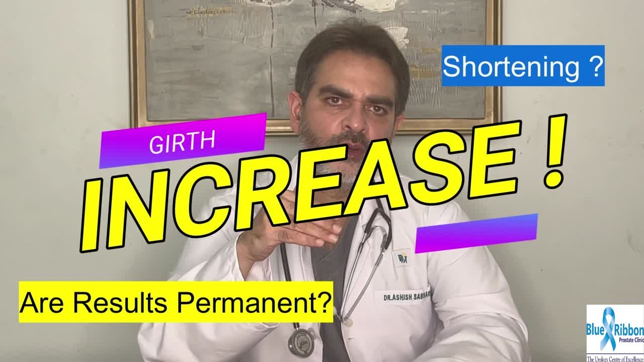 Girth Increase Surgery: is it Permanent ? any length shortening ? - YouTube