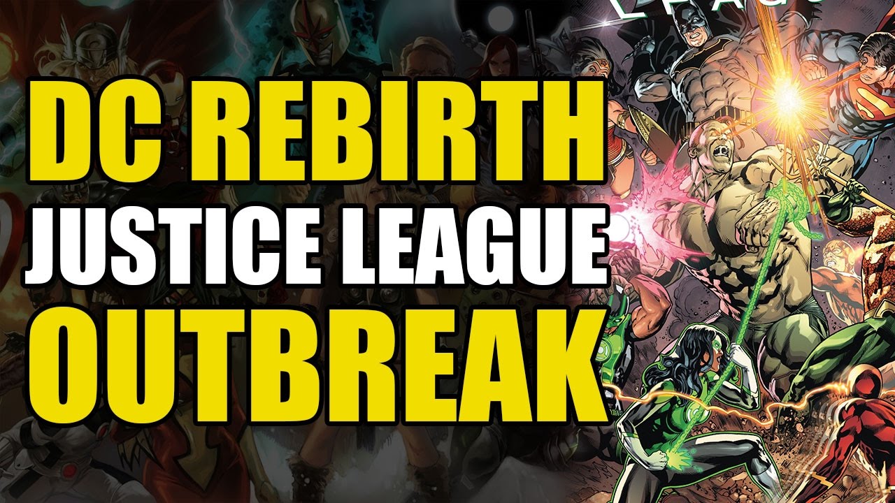 Justice League Rebirth Vol 3: Outbreak - YouTube