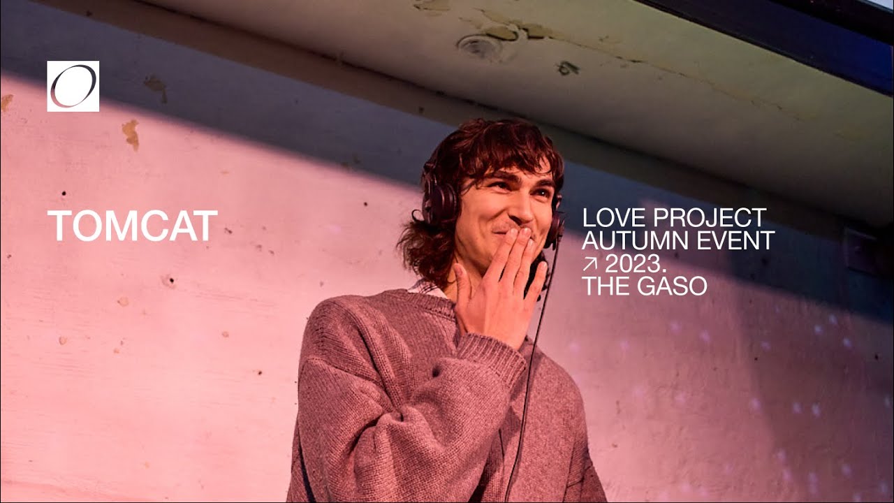 Tomcat - DJ Set - The Gaso - Love Project's Autumn Event 2023 - YouTube