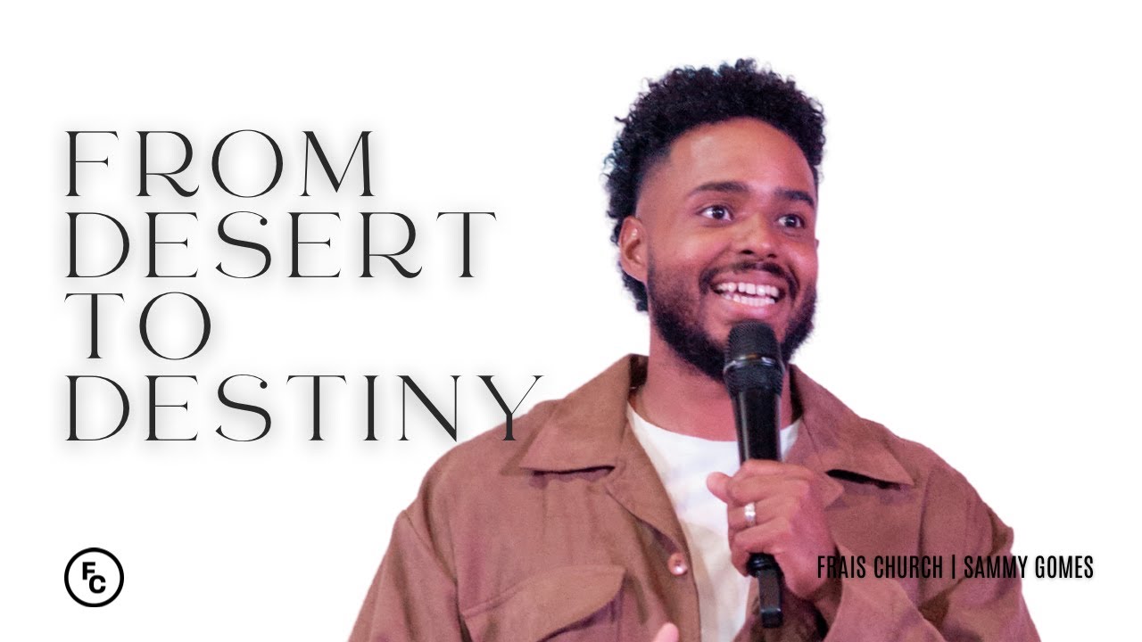 FROM DESERT TO DESTINY - Summer Stories Collection | Pastor Sammy Gomes ...