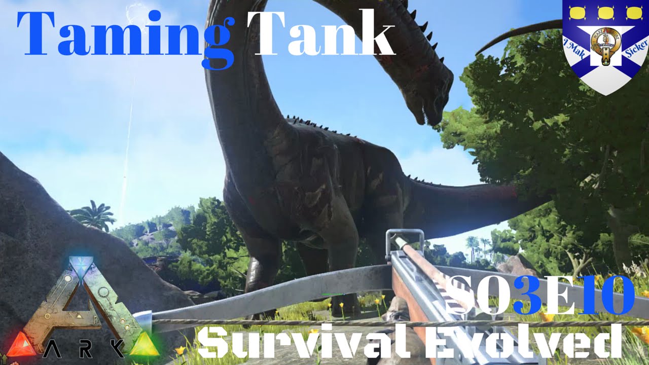 Ark Survival Evolved S03E10 "Taming Tank" -Multiplayer "Let's Play ...