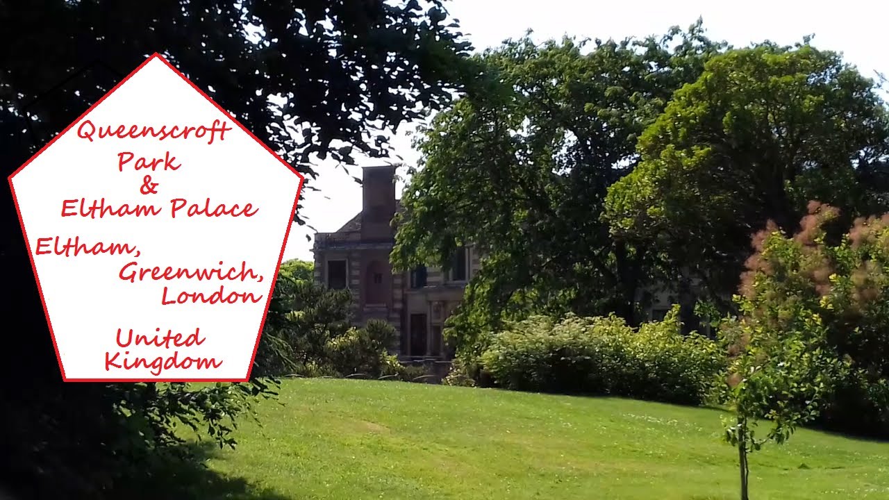 Queenscroft Park & Eltham Palace - YouTube