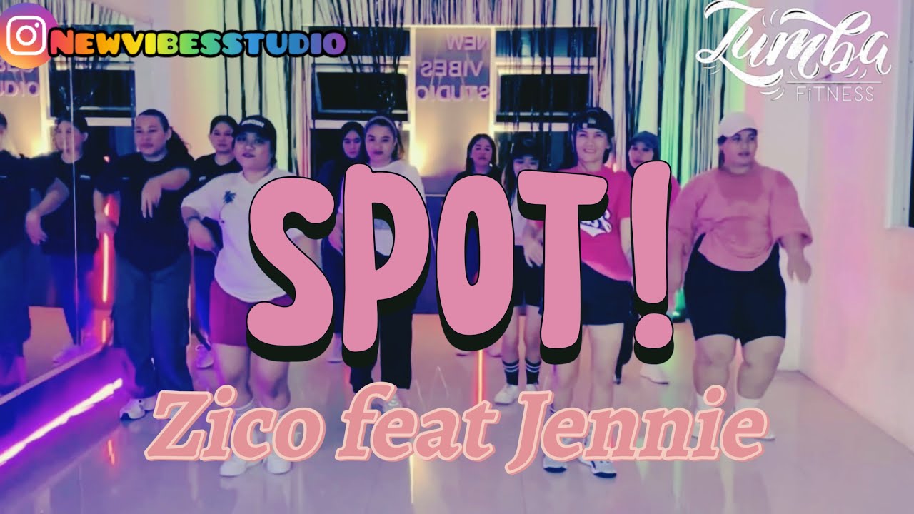 SPOT! - ZICO FEAT JENNIE / ZUMBA / KPOP / DANCE WORKOUT / CHOREO BY AYU ...
