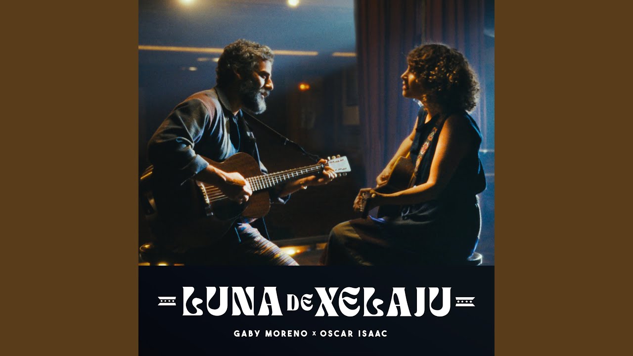Luna de Xelajú (feat. Oscar Isaac) - YouTube