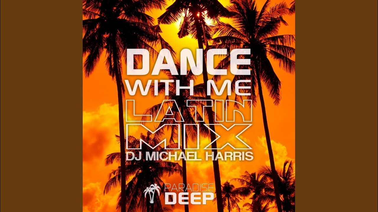 Dance With Me (Latin Mix) - YouTube