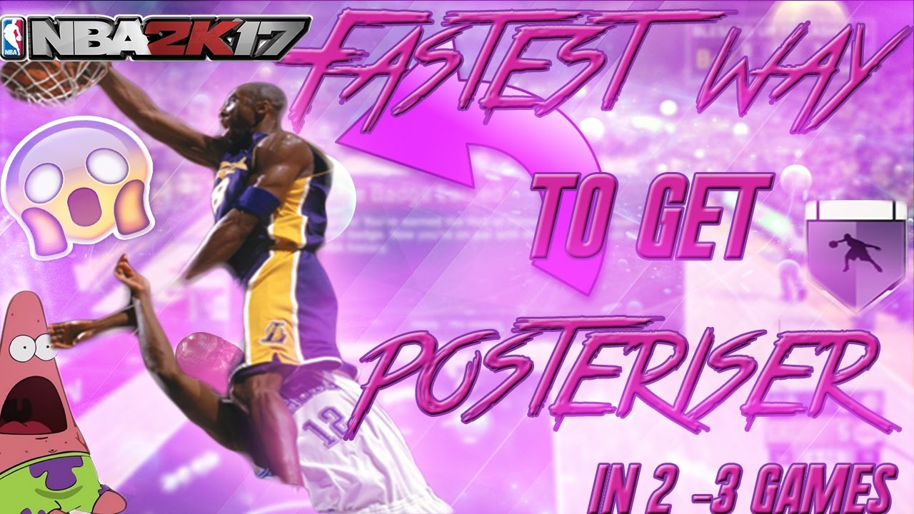 NBA 2K17: Fastest way to get Posterizer badge tutorial + HOF! Get ...