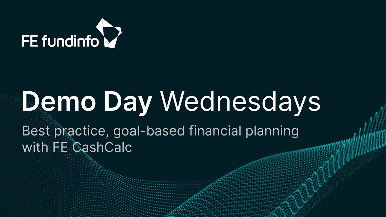 Demo Day Wednesday: Best practice, goal-based financial planning on FE ...