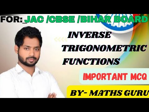 Inverse trigonometric function || mcq practice|| lect-1 ||by maths guru ...