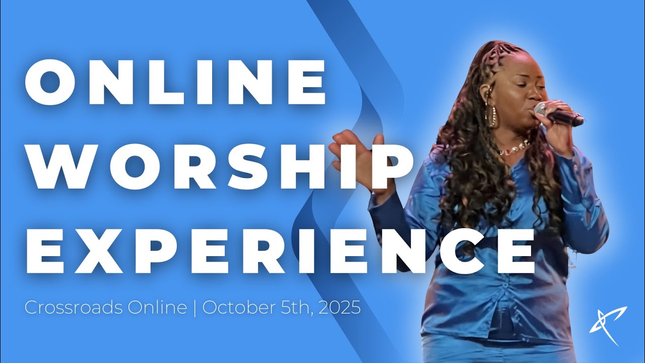 Crossroads LIVE Online | Good News Series | October 5th, 2025 - YouTube