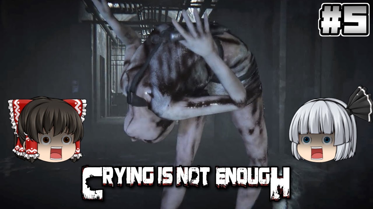 #5【Crying is not Enough: Remastered】強敵が続々登場！【ホラーゲーム】【ゆっくり実況】 - YouTube