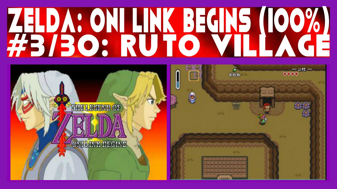 Zelda: Oni Link Begins (100%) #3/30: Ruto Village - YouTube