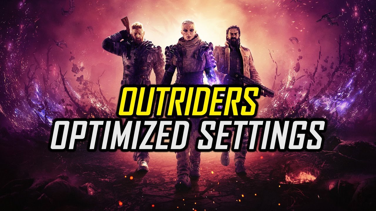 Outriders | Optimized PC Settings for Smoother Gameplay - YouTube