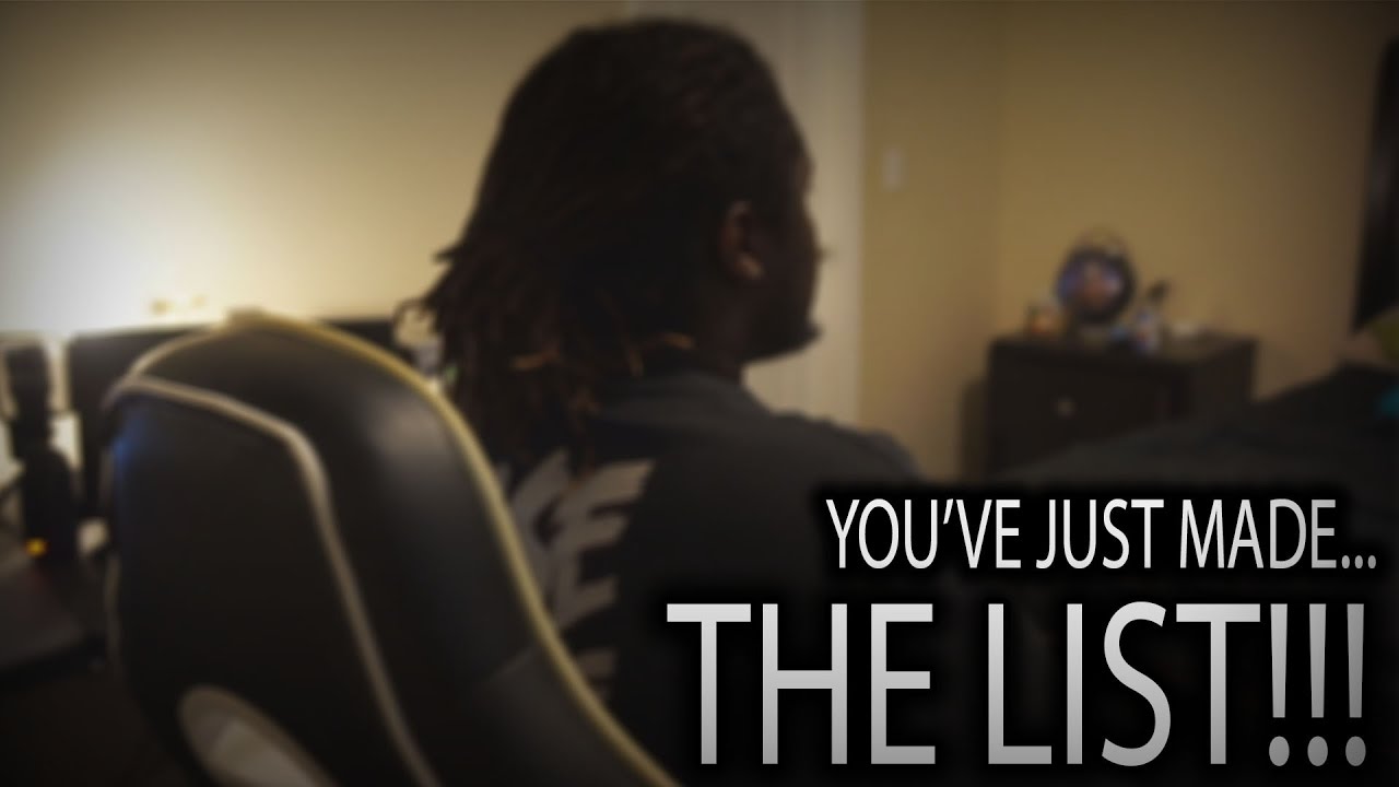 YOU'VE JUST MADE THE LIST!!! - YouTube