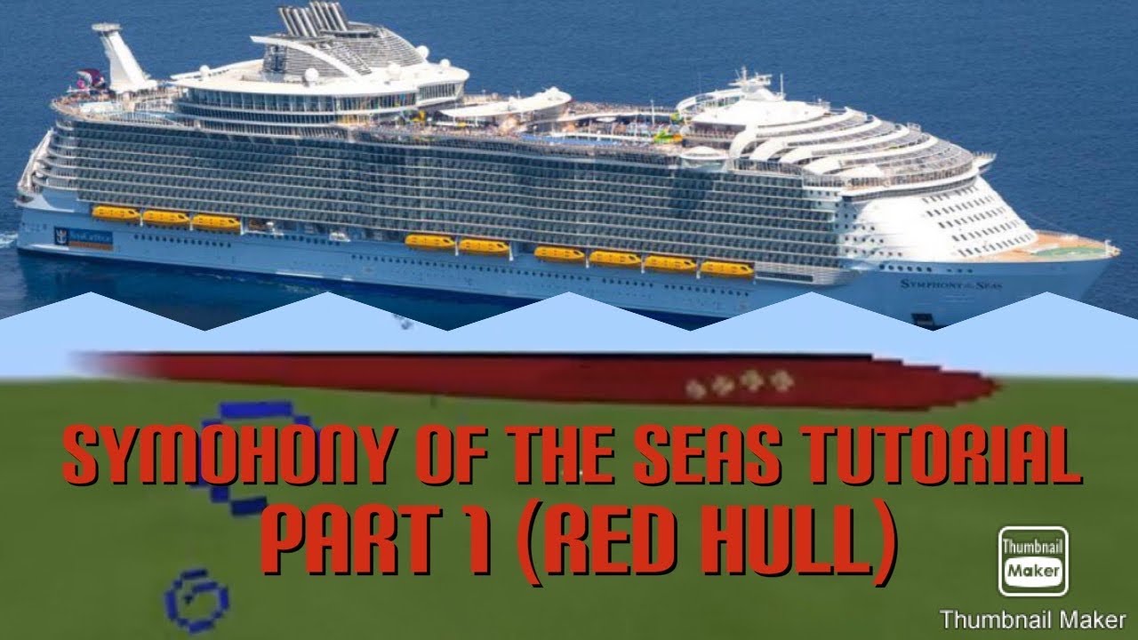 Symphony of The Seas tutorial part 1 (Red Hull) - YouTube