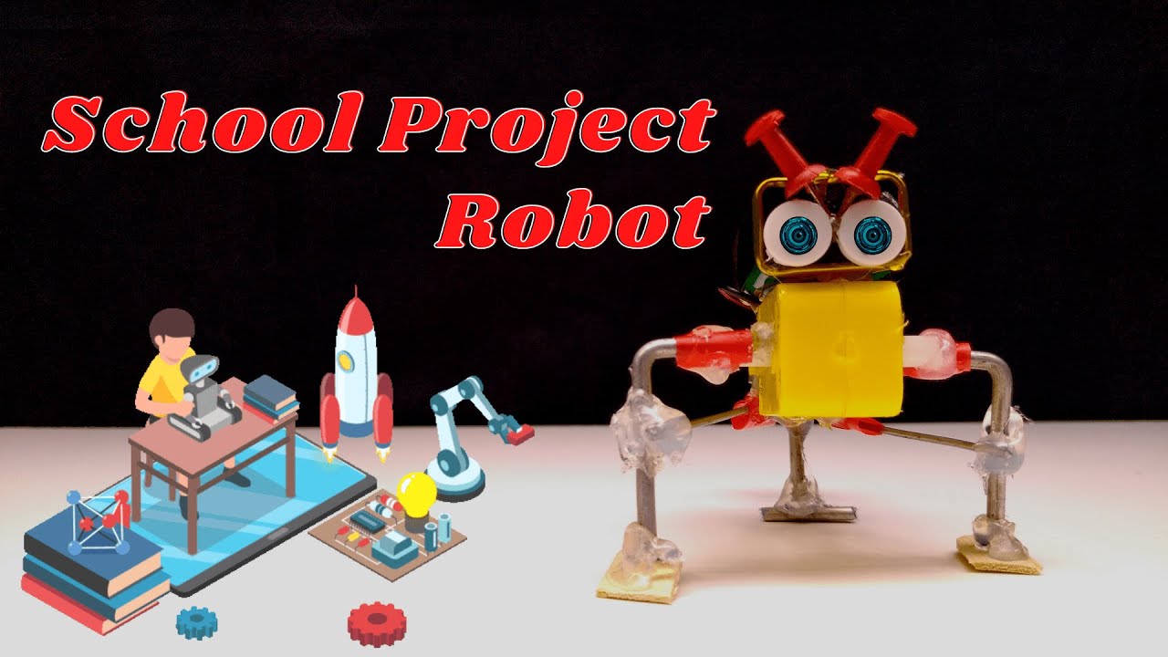 DIY School Robot Project | Mini Robot Making Idea | How To Make A ...