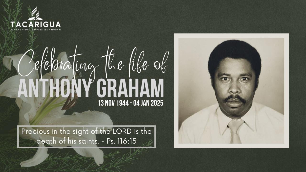 Celebrating the Life of Anthony Graham || 13th January '25 @9:30AM ...