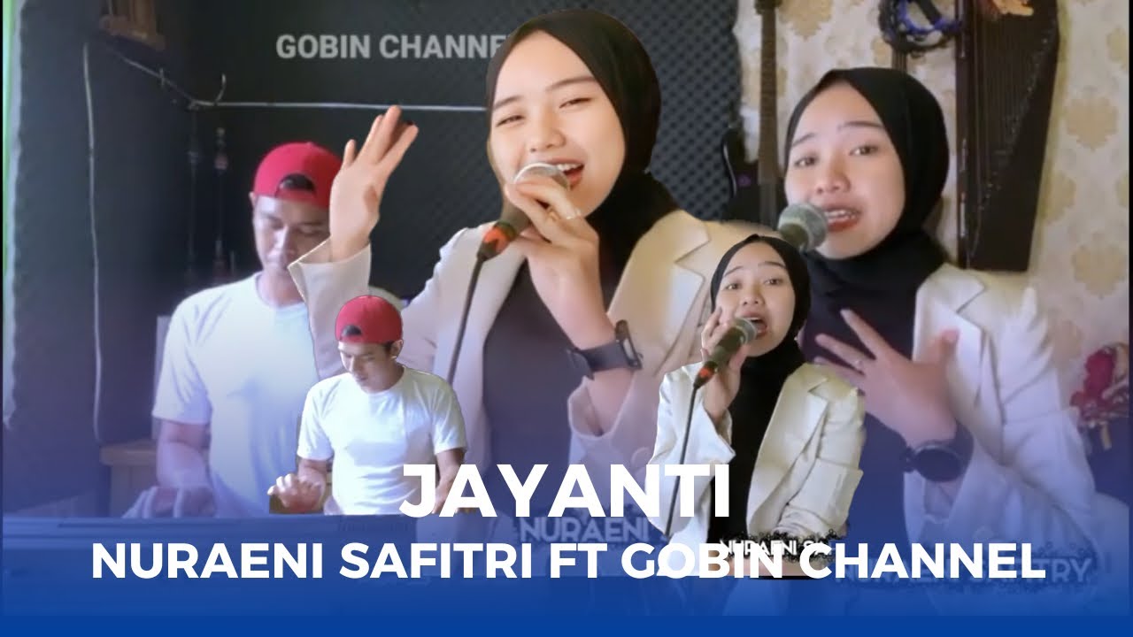 Jayanti ( Anton Wikwiw ) || Nuraeni Safitri feat Gobin Channel ‼️ - YouTube