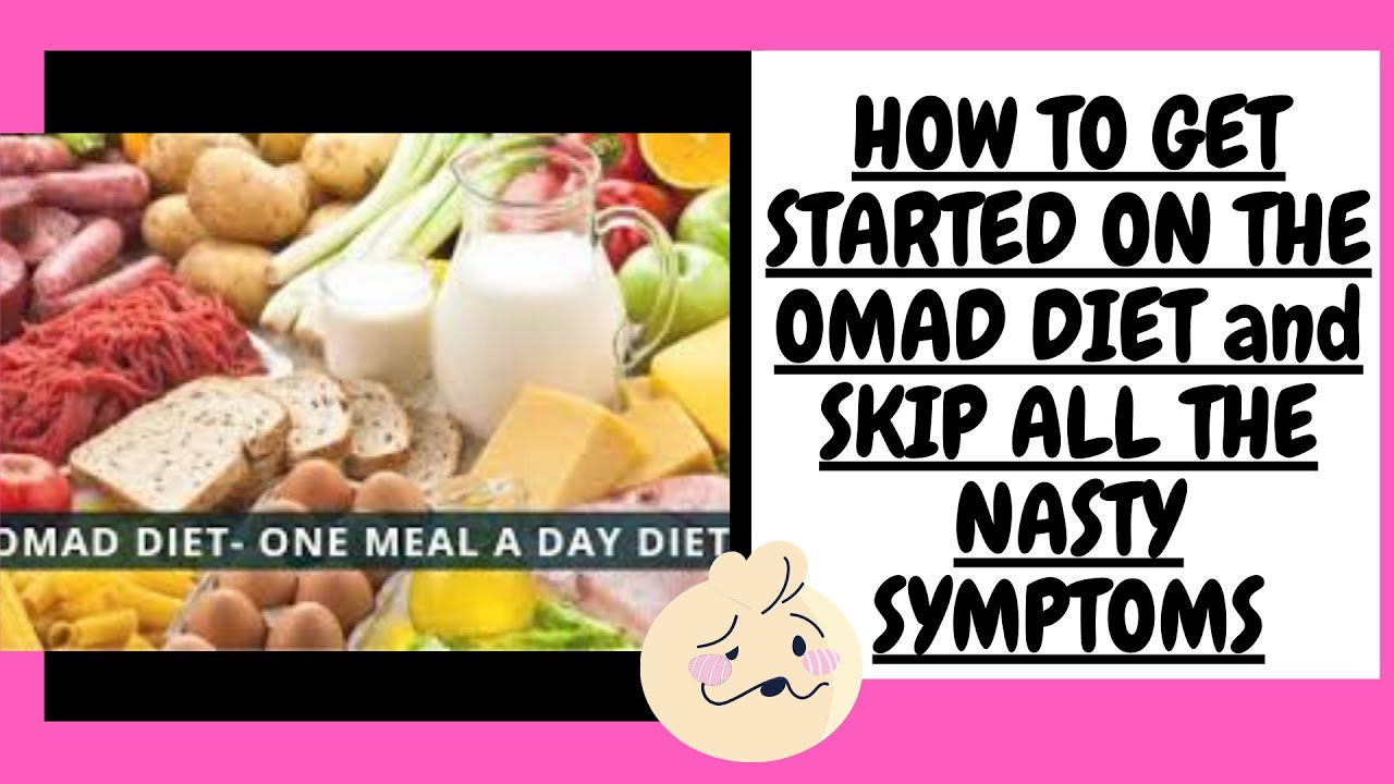 HOW to start OMAD and be SUCCESSFUL and limit the negative side effects ...