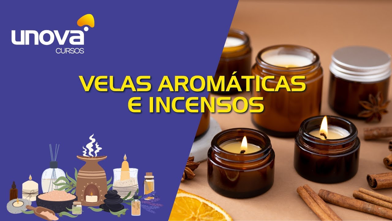 Curso de Velas Aromáticas e Incensos Gratuito da Unova - YouTube